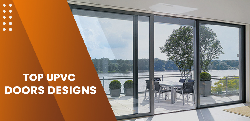 Top 10 uPVC Doors Designs and Styles for Your Home