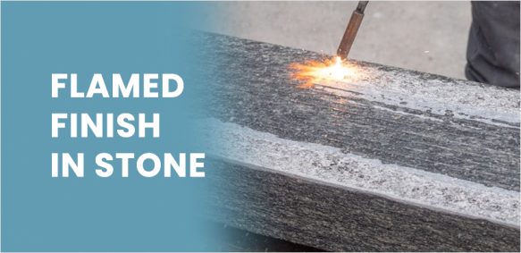 What is Flamed Finish in Stone? | McCoy Mart