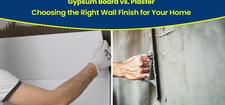 Gypsum Board Vs. Plaster: Choosing The Right Wall Finish For Your Home ...