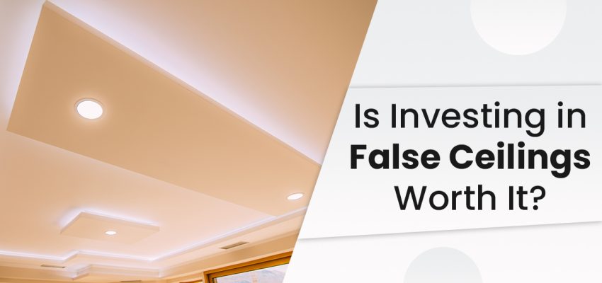 Is Investing In False Ceilings Worth It? | McCoy Mart
