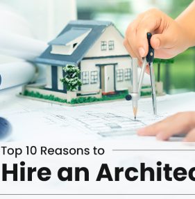 Top 10 Reasons To Hire An Architect | McCoy Mart