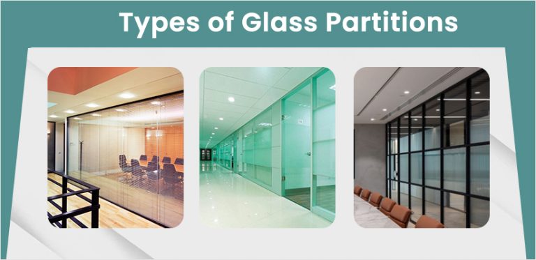 Types of Glass Partition Options and their advantages.