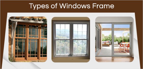 Enhance Your Home with Different Window Frames